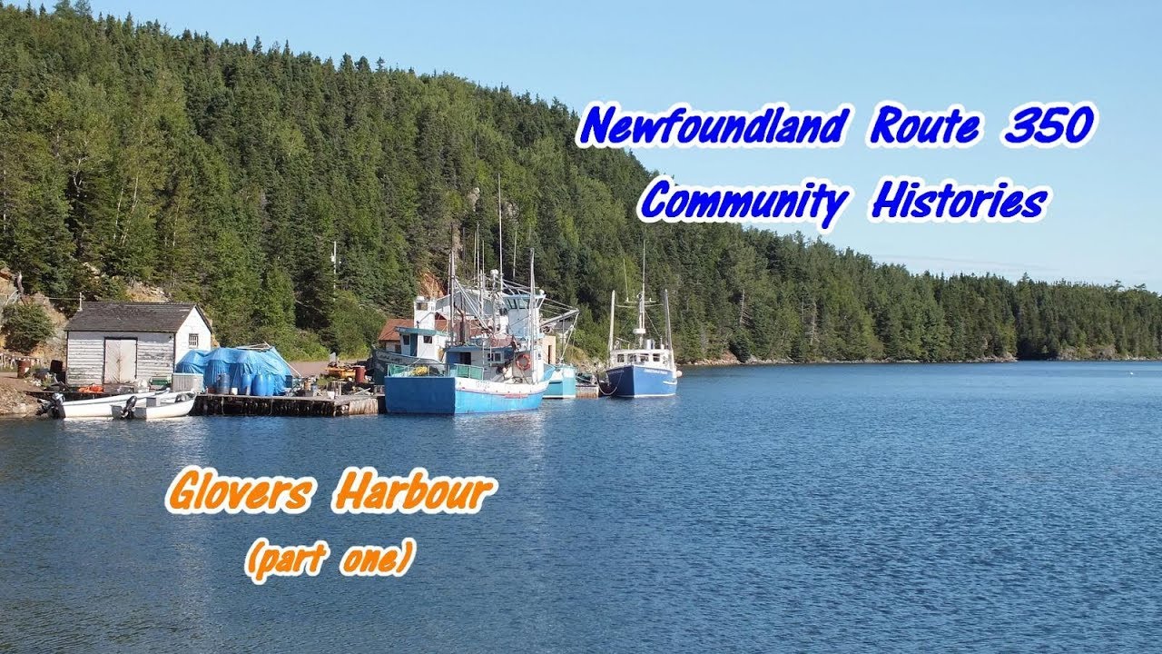 Newfoundland Route 350...Glovers Harbour - YouTube