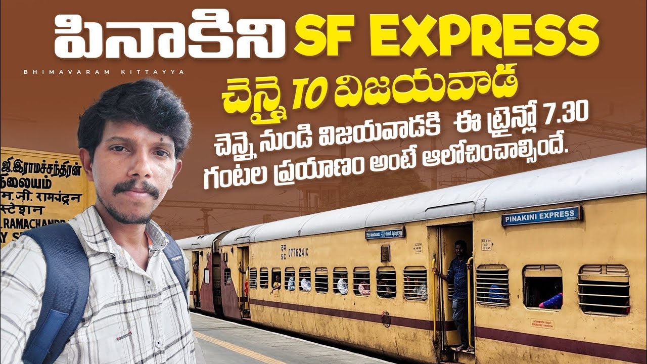 Pinakini super fast express || train journey vlog || mgr chennai ...