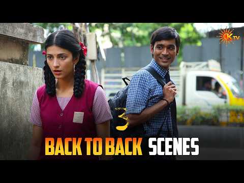 3 Movie Back to Back Scenes | Dhanush |  Shruti Haasan | K TV