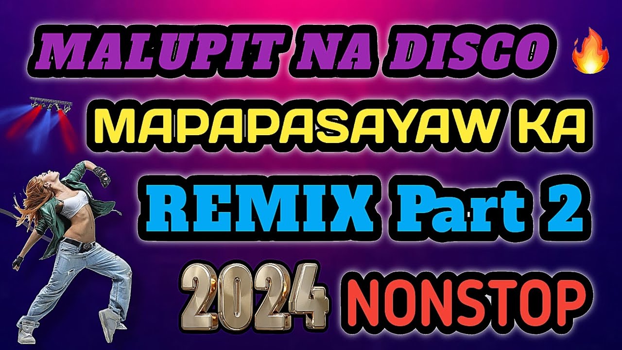 🔥BAGONG MALUPIT NA DISCO REMIX NONSTOP PART 2 | DJ JERIC TV - YouTube