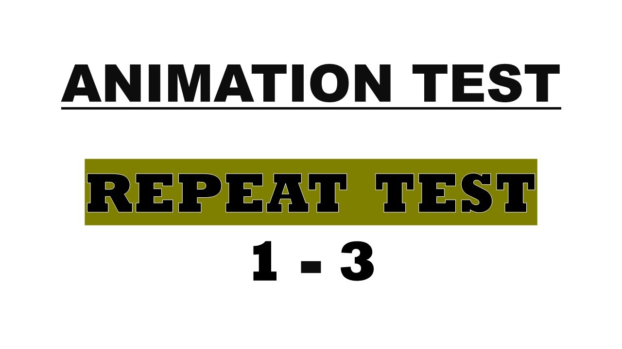Animation Repeat 1-3 - YouTube