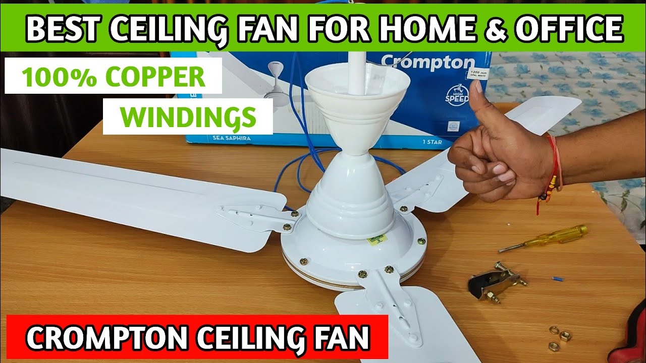 Best Ceiling Fan for Home and Office | Crompton Ceiling Fan For Home ...