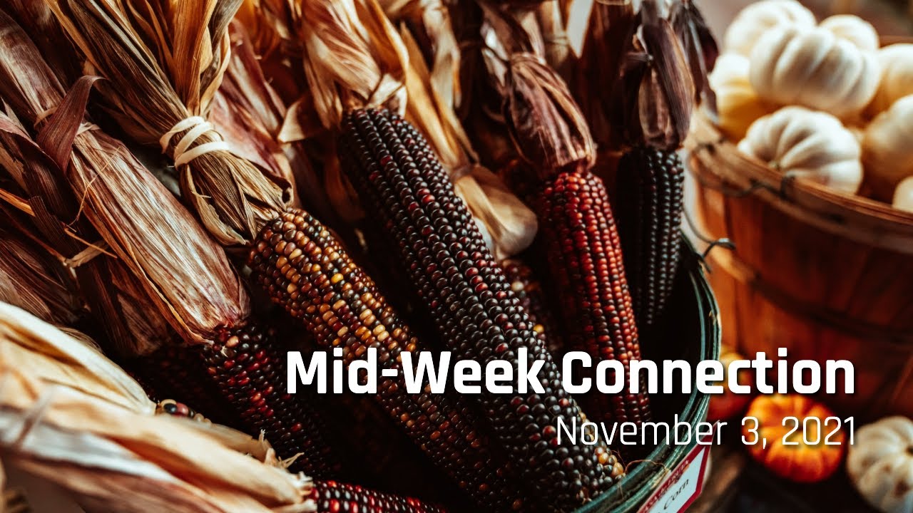Mid-Week Connection - November 3, 2021 - YouTube