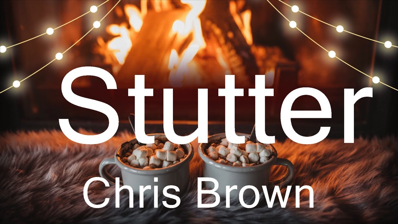 Chris Brown - Stutter (Lyrics) | Music Mila - YouTube