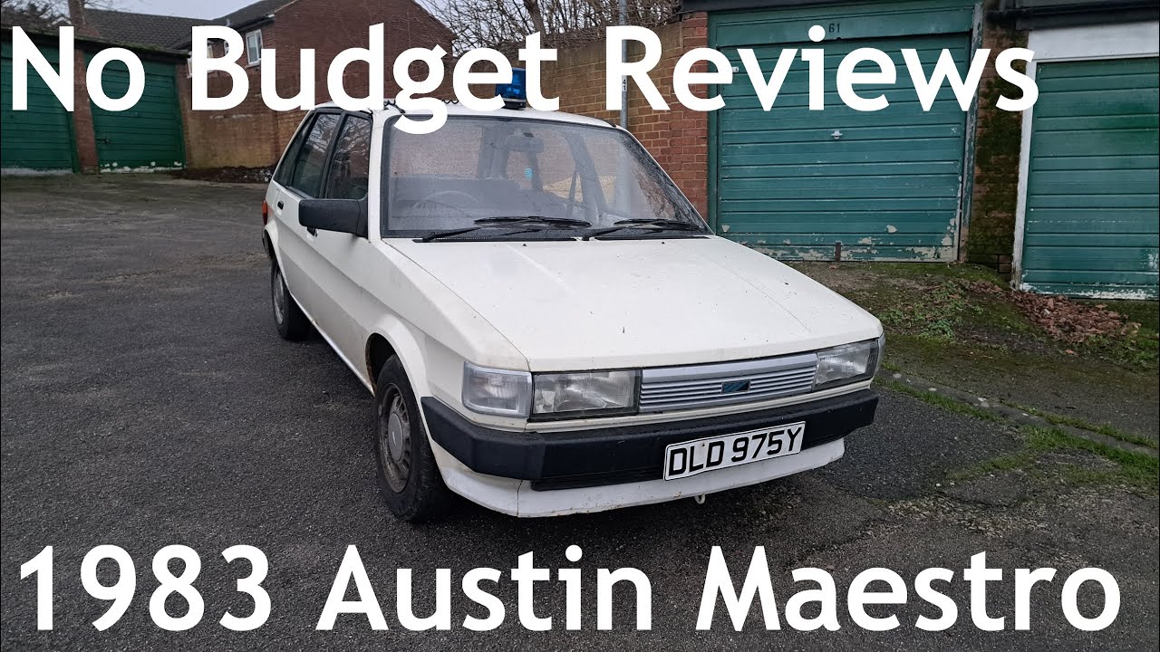 No Budget Reviews (Last Minute Substitution): 1983 Austin Maestro 1.3 ...