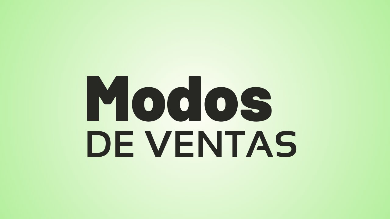 Modos de Ventas - Tutorial - YouTube