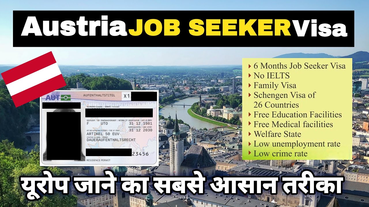 EASY WAY TO GET EUROPE WORK VISA WORK PERMIT AUSTRIA JOB SEEKER VISA ...