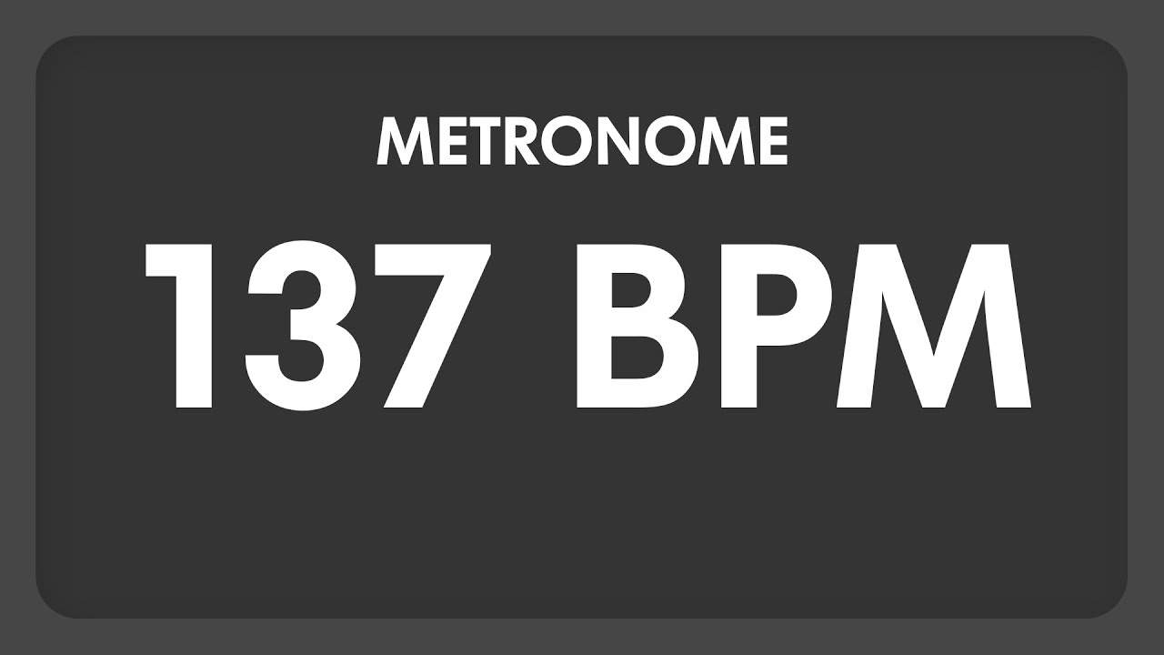 137 BPM - Metronome - YouTube