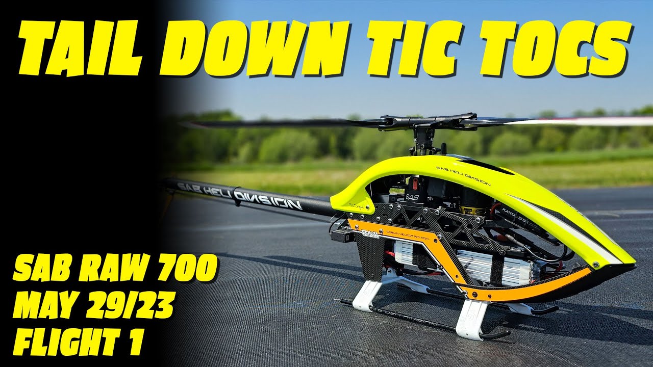 Tail Down Tic Tocs | SAB Raw 700 | May 29/23 | Flight 1 - YouTube