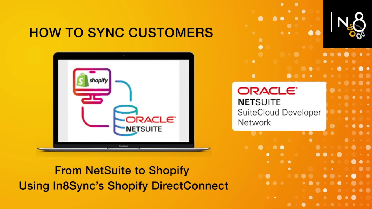 How to Sync Customers from NetSuite to Shopify with In8Sync's Shopify DirectConnect - YouTube