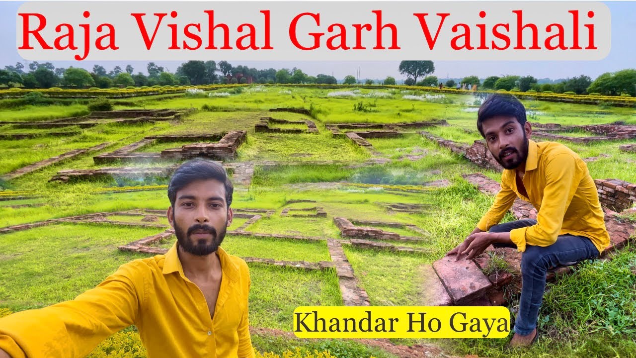 Raja Vishal Ka Garh Vaishali | Raja Vishal Ki Katha | Vaishali Garh ...