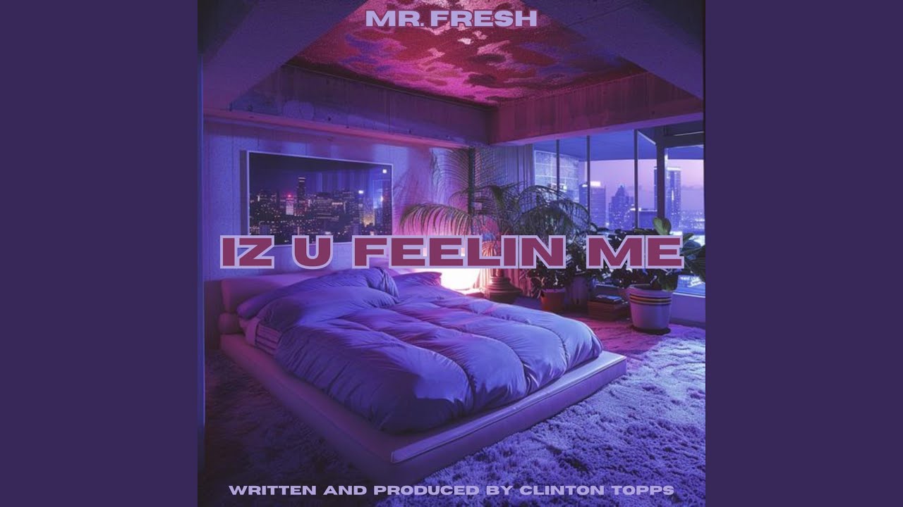 iz u feelin me - YouTube