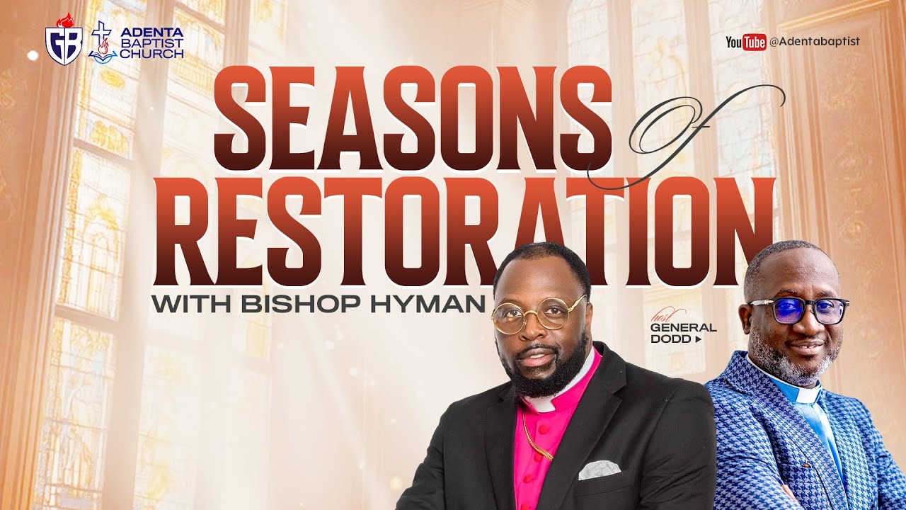 SEASONS OF RESTORATION WITH BISHOP AD HYMAN 2 - YouTube