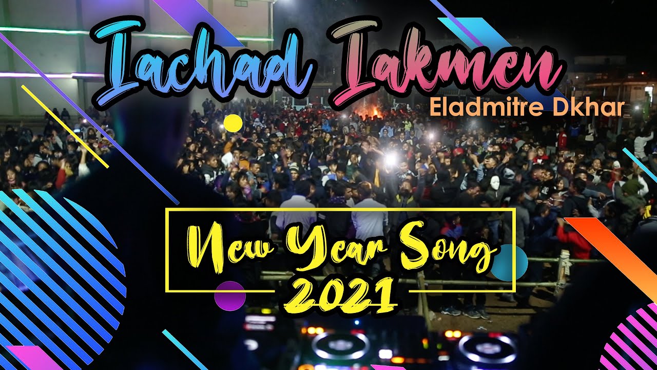 Snem Tymme 2021 || Iachad Iakmen || Eladmitre Dkhar ft DJ Wanshan ...