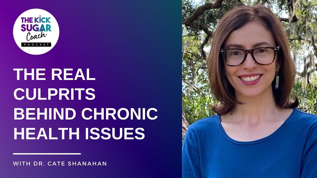 The Real Culprits Behind Chronic Health Issues | Dr. Cate Shanahan [EP ...