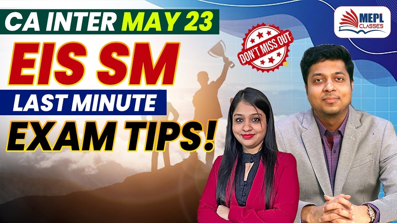 🎯 Last Minute EXAM TIPS For CA Inter May 23 EIS SM PAPER 🔥 By CA CS ...