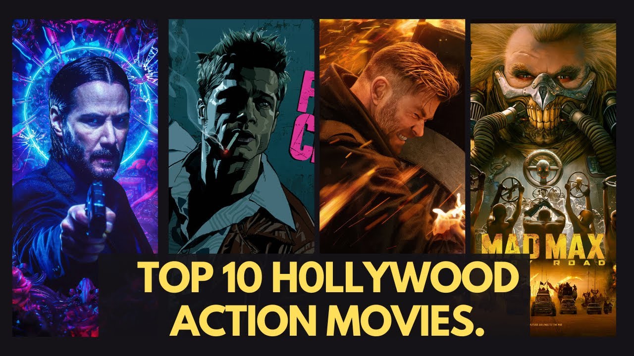 Top 10 Hollywood Action Movies of All Time | Best Action Films You Must ...