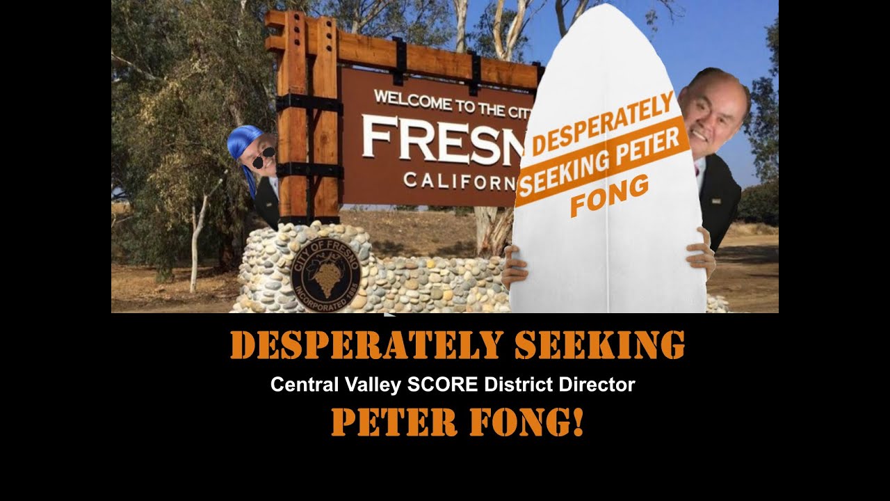 Desperately Seeking Peter Fong - SCORE District Director - UPDATED ...