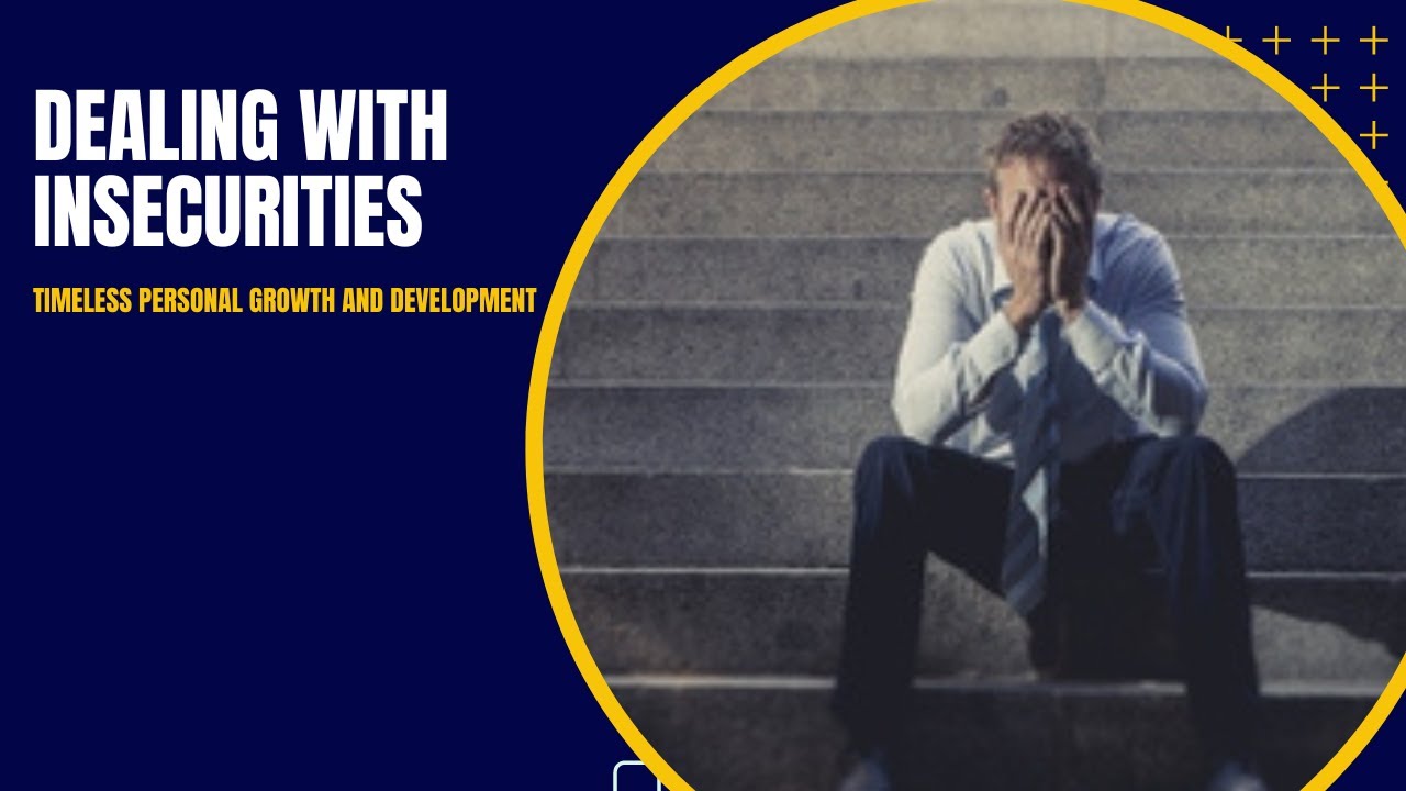 How to deal with your insecurities - YouTube