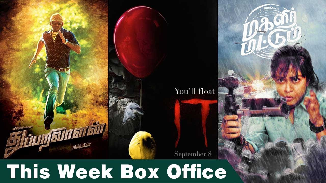 This Week Chennai Box Office | Thupparivaalan | Magalir Mattum | IT ...