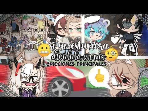 🧐Si yo estuviera dividida en mis emociones principales😬||comedia 50% ...