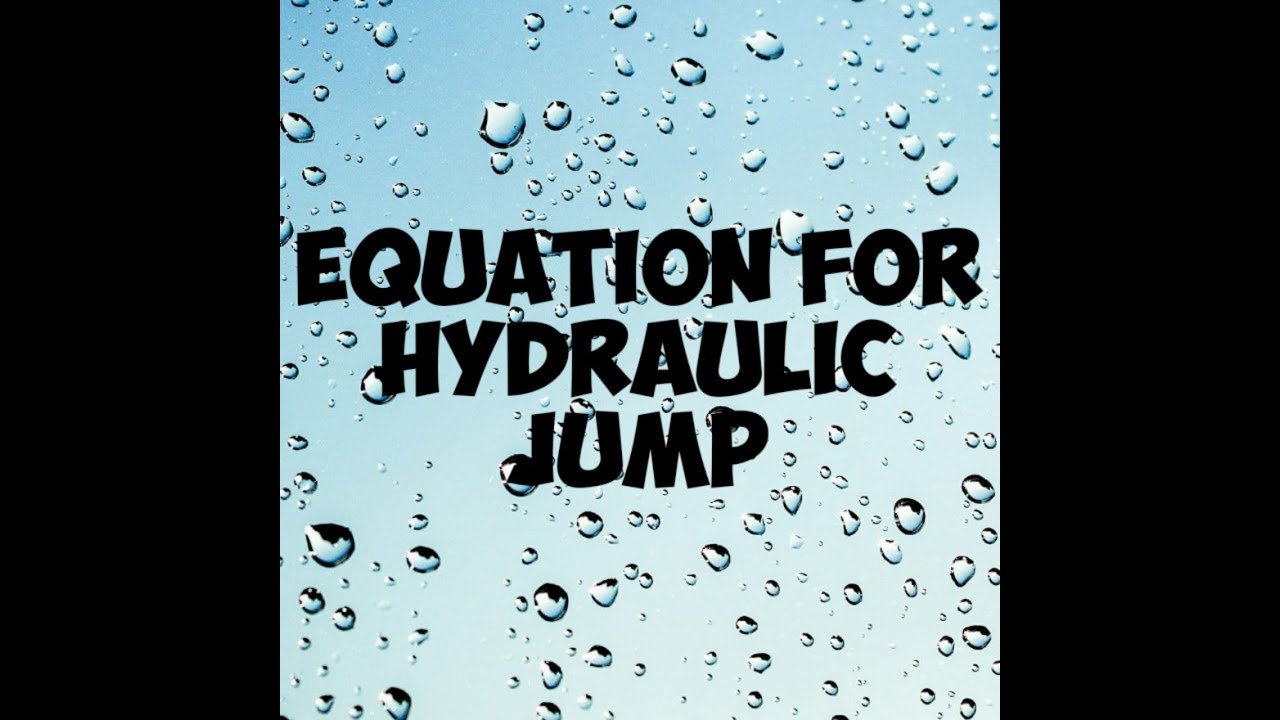 Equation for Hydraulic jump#HHM# - YouTube