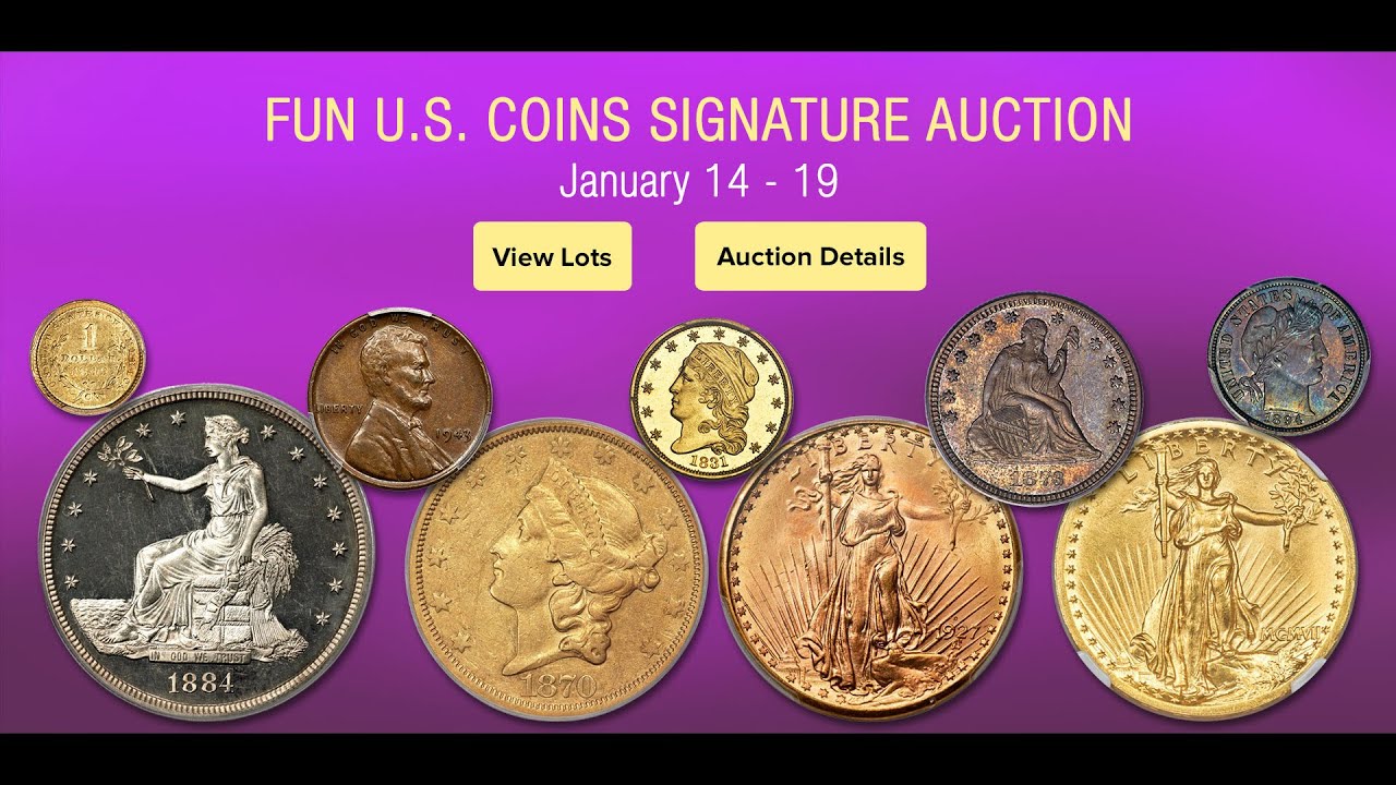 LIVE: FUN US Coins Signature Auction 1380 - Session 3 - YouTube