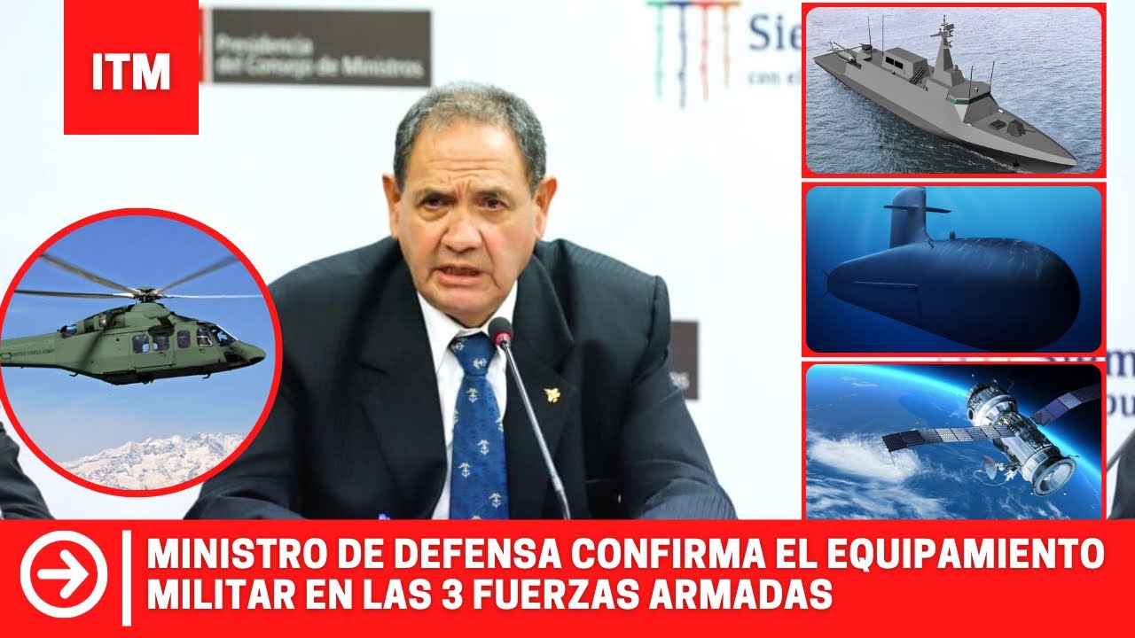 Ministro de Defensa confirma el equipamiento militar en las 3 fuerzas ...
