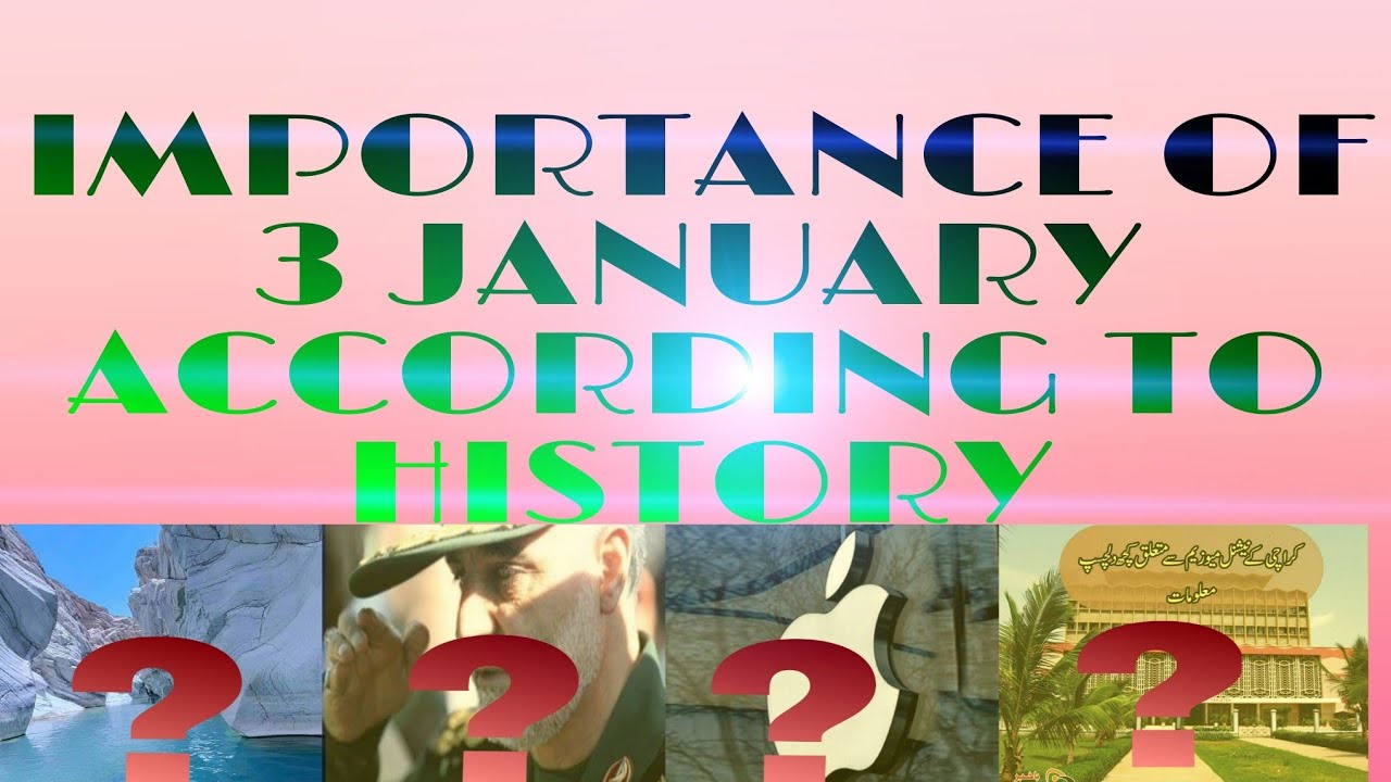 Importance of 3 January according to history - YouTube