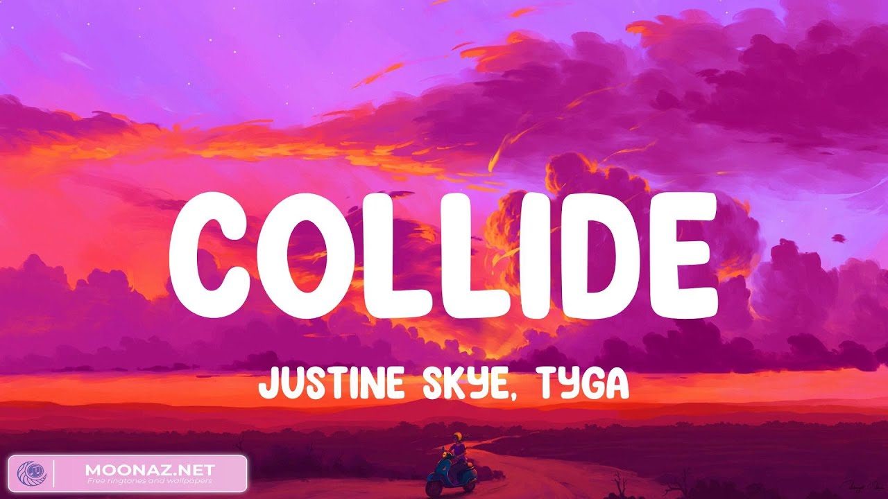 Justine Skye, Tyga - Collide (Lyrics) | Charlie Puth, D4vd,... - YouTube
