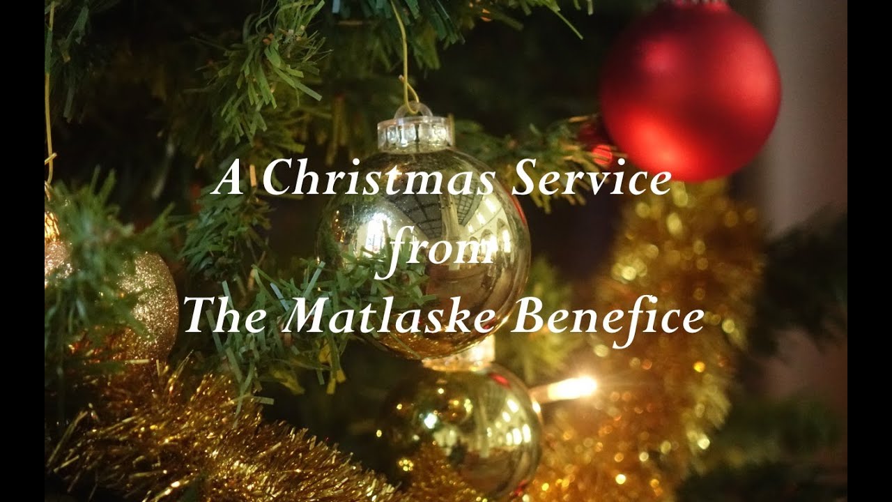The Matlaske Benefice - Service for Christmas - YouTube