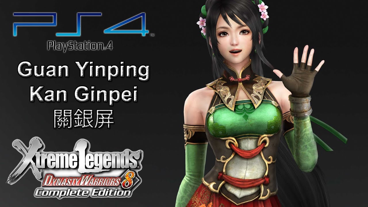 Guan Yinping gameplay PS4 dynasty warriors 8 xtreme legends twitch ...