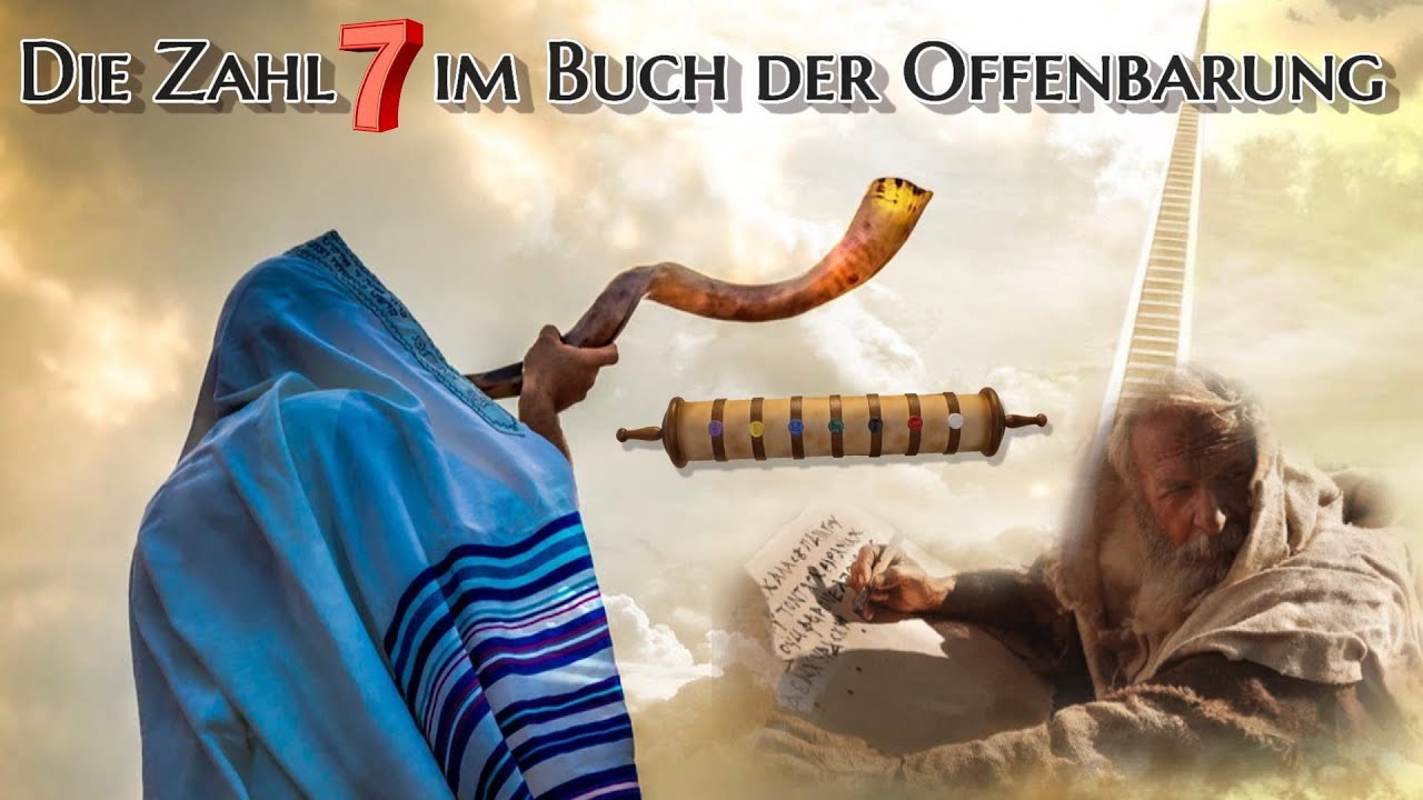 Die Zahl 7 im Buch der Offenbarung Geister, Siegel und Posaunen - YouTube