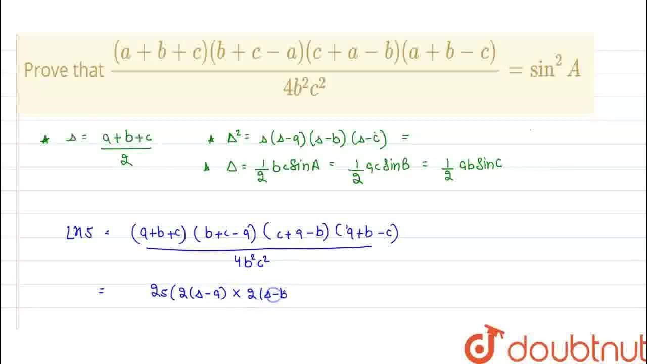 Prove that\n((a+b+c)(b+c-a)(c+a-b)(a+b-c))/(4b^2c^2)=sin^2A | CLASS 12 ...