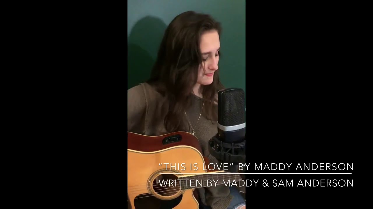 THIS IS LOVE By Maddy Anderson (Live Acoustic version) - YouTube