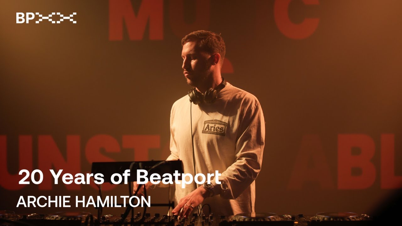 Archie Hamilton DJ set - BPXX LDN 2023 | @beatport Live - YouTube
