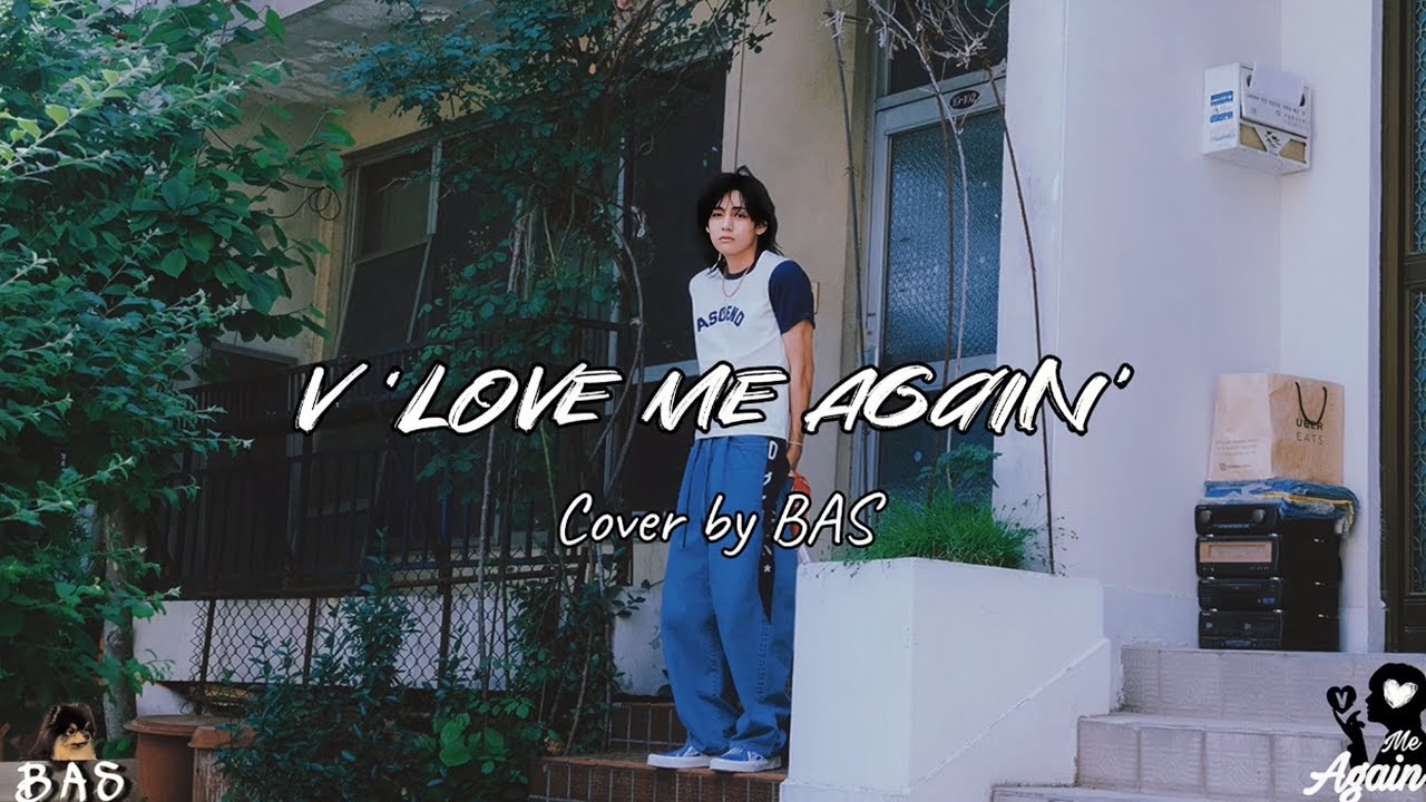 V ‘Love Me Again’ | Cover by BAS #cover #bts #btsarmy #vbts # ...