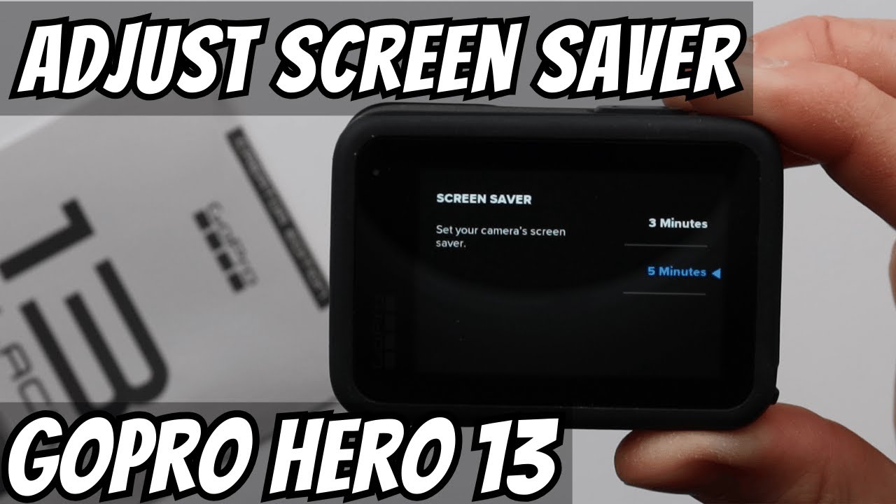 How to Adjust Screen Saver on GoPro Hero 13 - YouTube