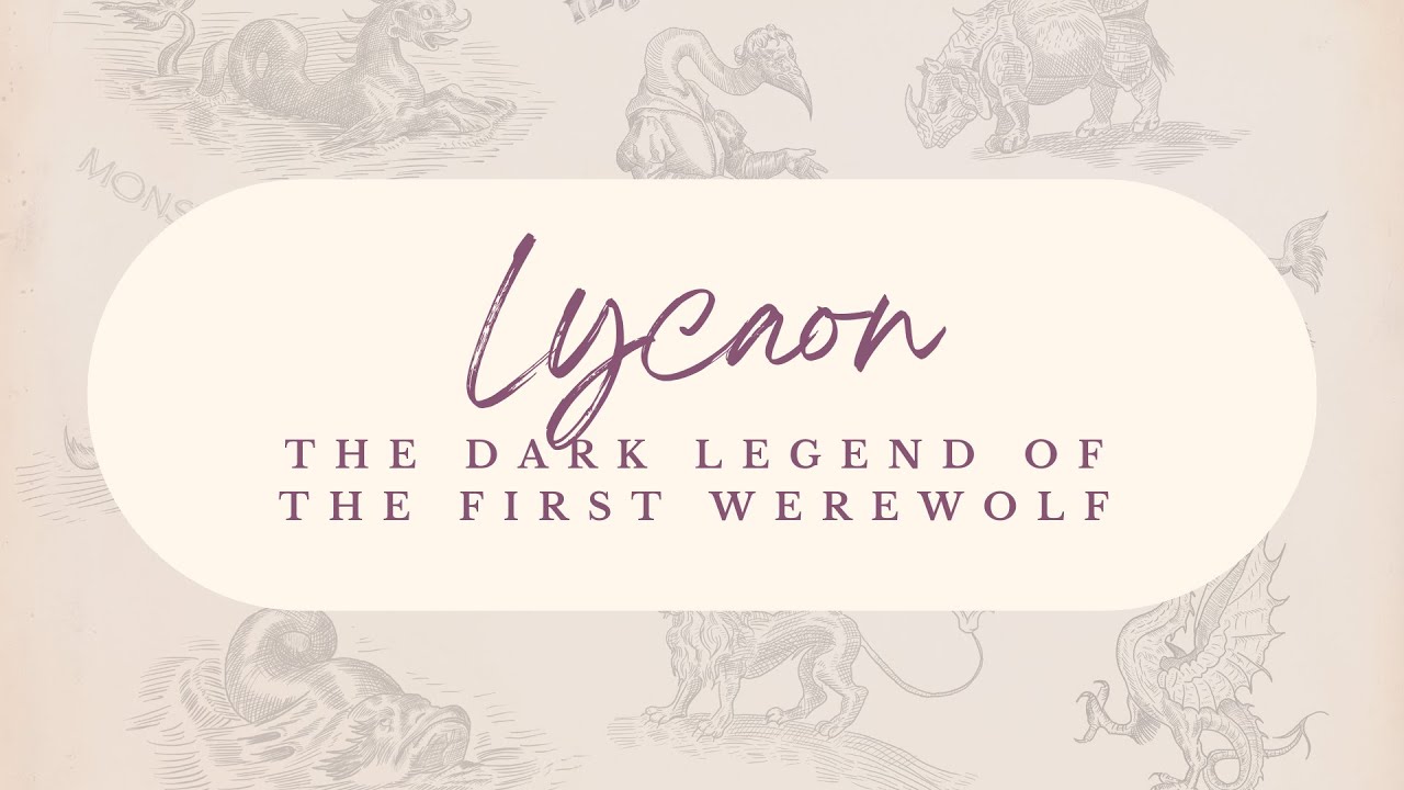 The Dark Legend of Lycaon: The First Werewolf | Greek Mythology - YouTube