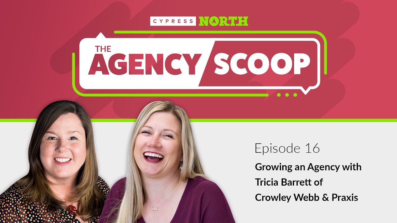 Growing an Agency with Tricia Barrett of Crowley Webb & Praxis - YouTube