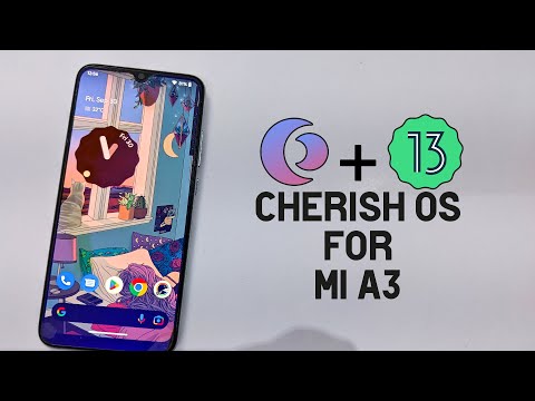 CherishOS OFFICIAL | Android 13 FOR MI A3 - YouTube