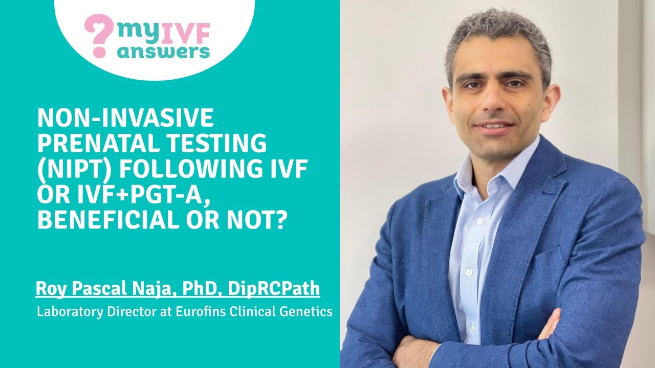 Non-Invasive Prenatal Testing (NIPT) following IVF or IVF+PGT-A ...
