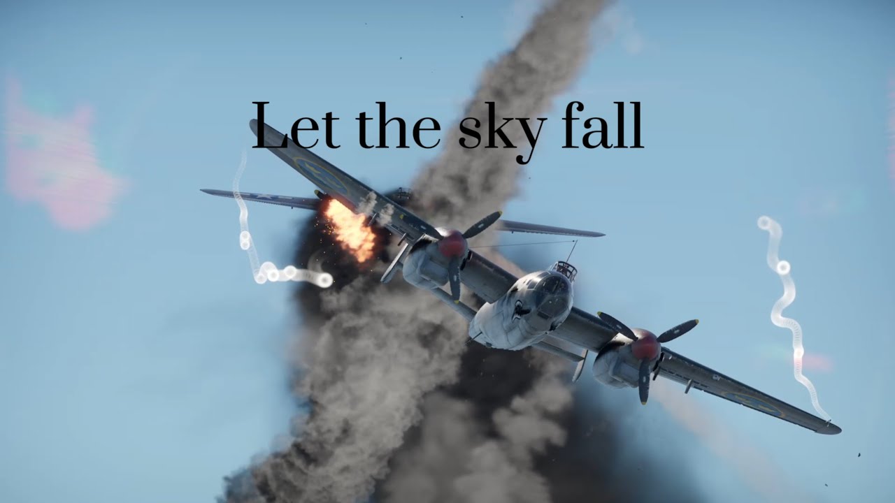 Let the sky fall (War Thunder Music Video) - YouTube