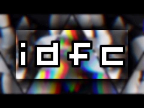 idfc - clean version - vidzwithliz x