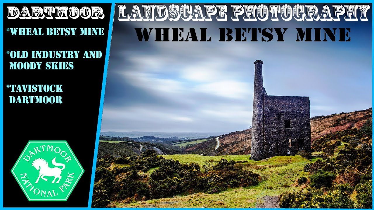 Wheal Betsy Mine Stack | Landscape Photography on Dartmoor | Beautiful ...