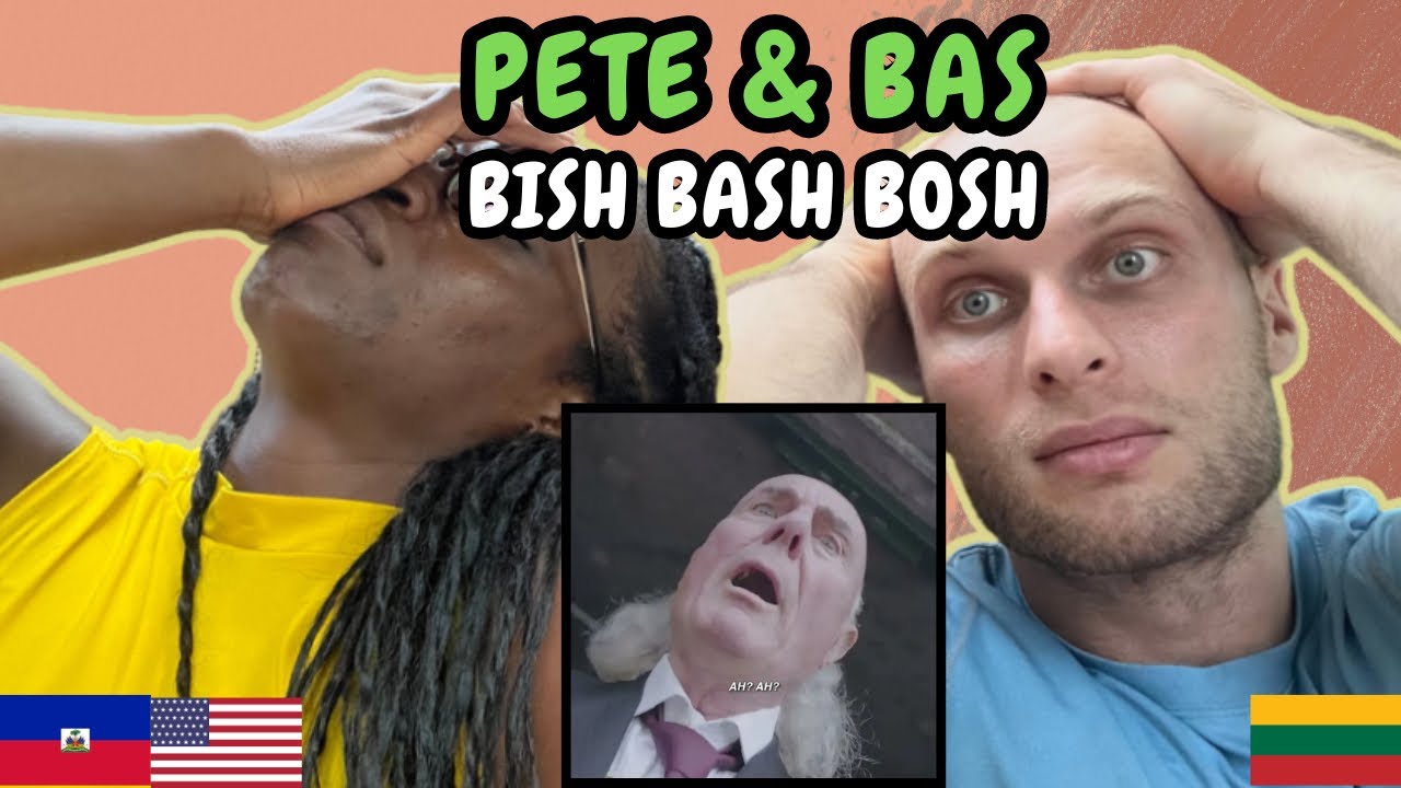 REACTION TO Pete & Bas - Bish Bash Bosh | THE WORDPLAY IS RIDICULOUS 🤯 - YouTube