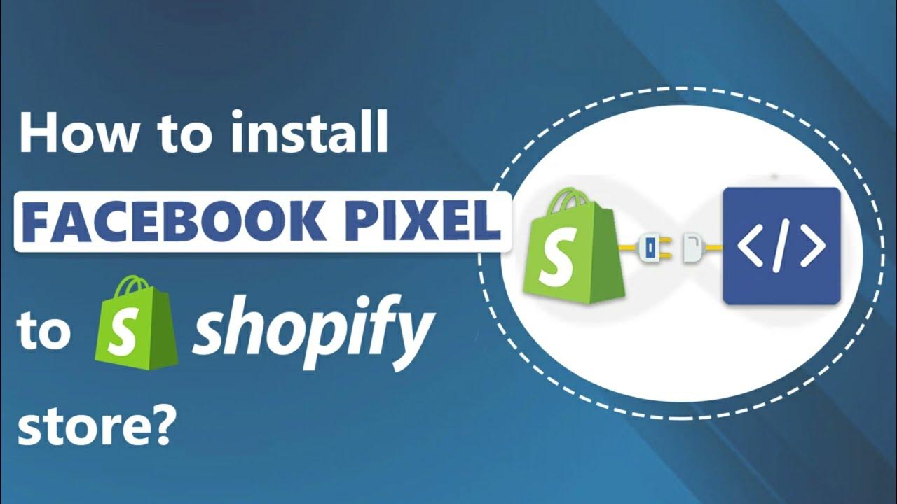How to Add Facebook Pixel to Shopify and Track Conversions - YouTube