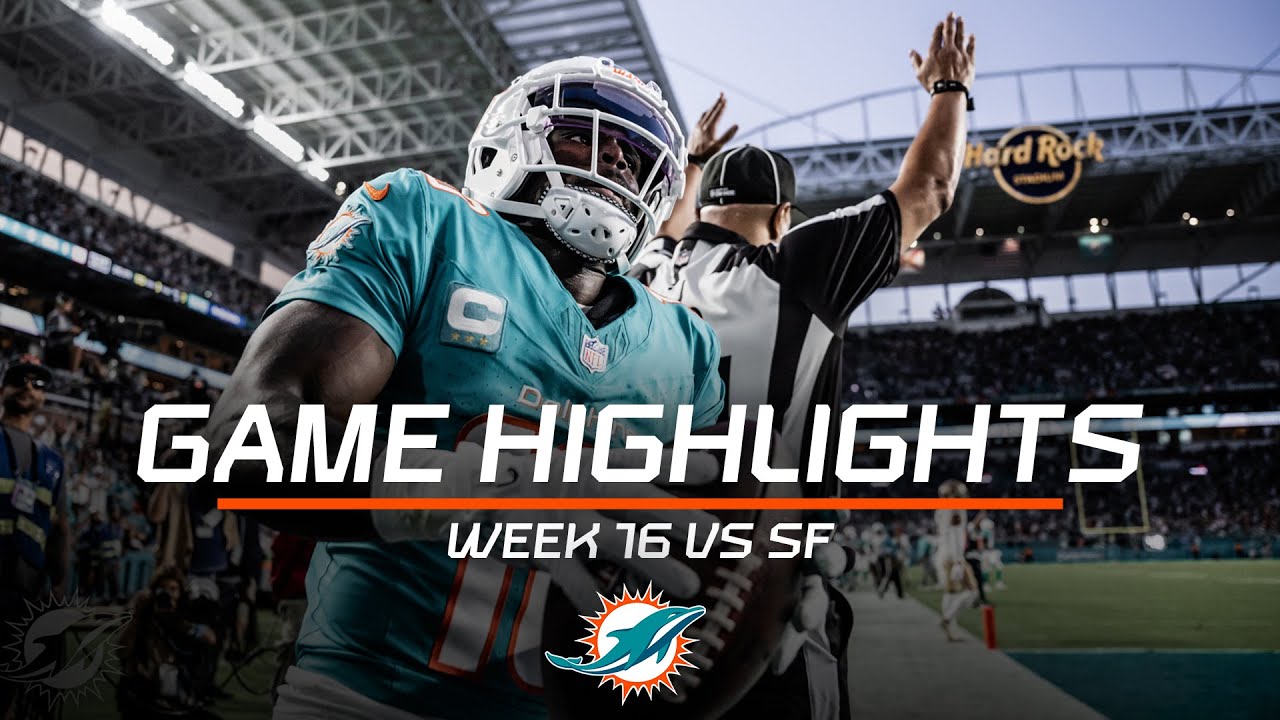 Miami Dolphins Highlights vs. San Francisco 49ers | 2024 Regular Season ...