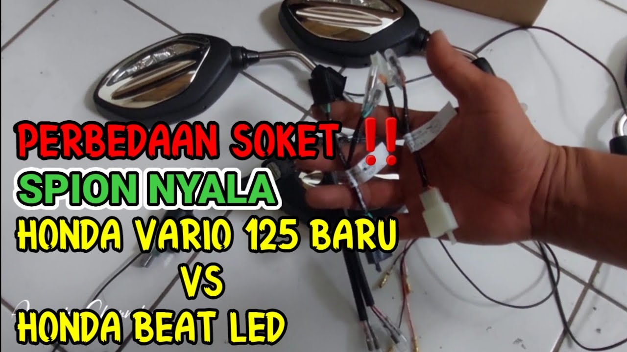 WAJIB TAHU‼️PERBEDAAN SOKET SPION NYALA HONDA BEAT LED DENGAN HONDA VARIO 125 TERBARU - YouTube