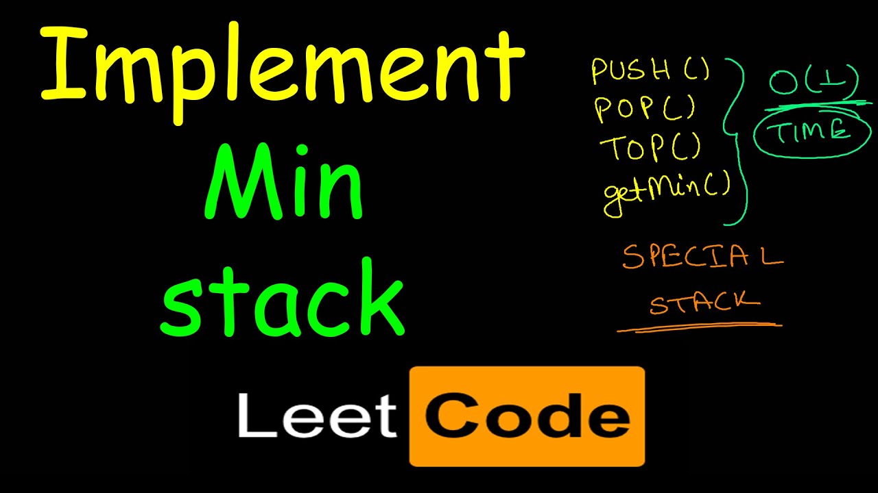 Implement Min Stack Leetcode 155 Youtube